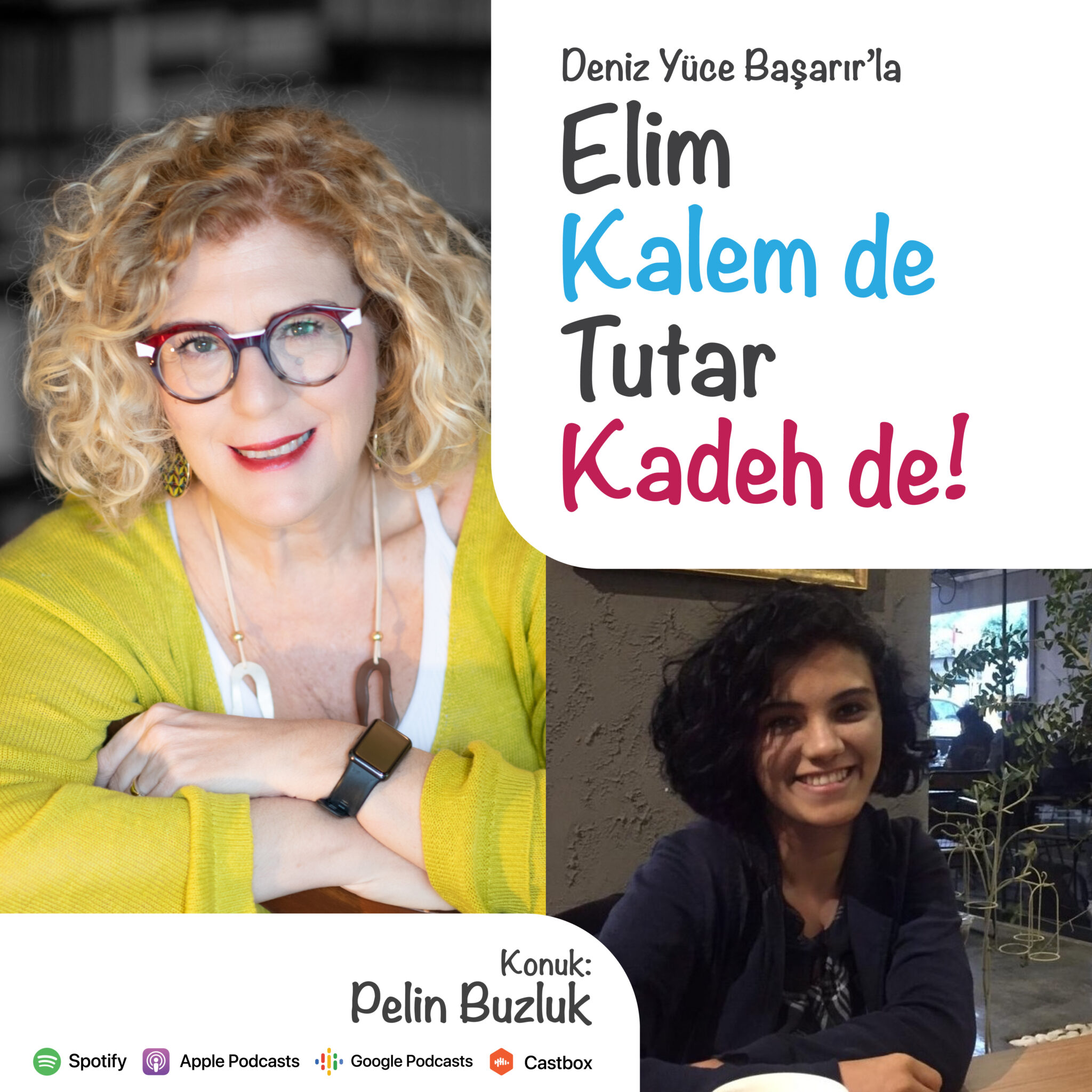 Elim Kalem de Tutar Kadeh de’nin konukları Pelin Buzluk ve Irmak Zileli ...