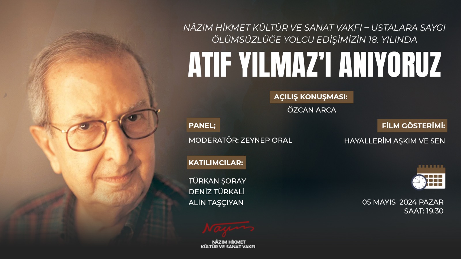 Nâzım Hikmet Kültür ve Sanat Vakfı’nda Atıf Yılmaz anması | Edebiyat Haber