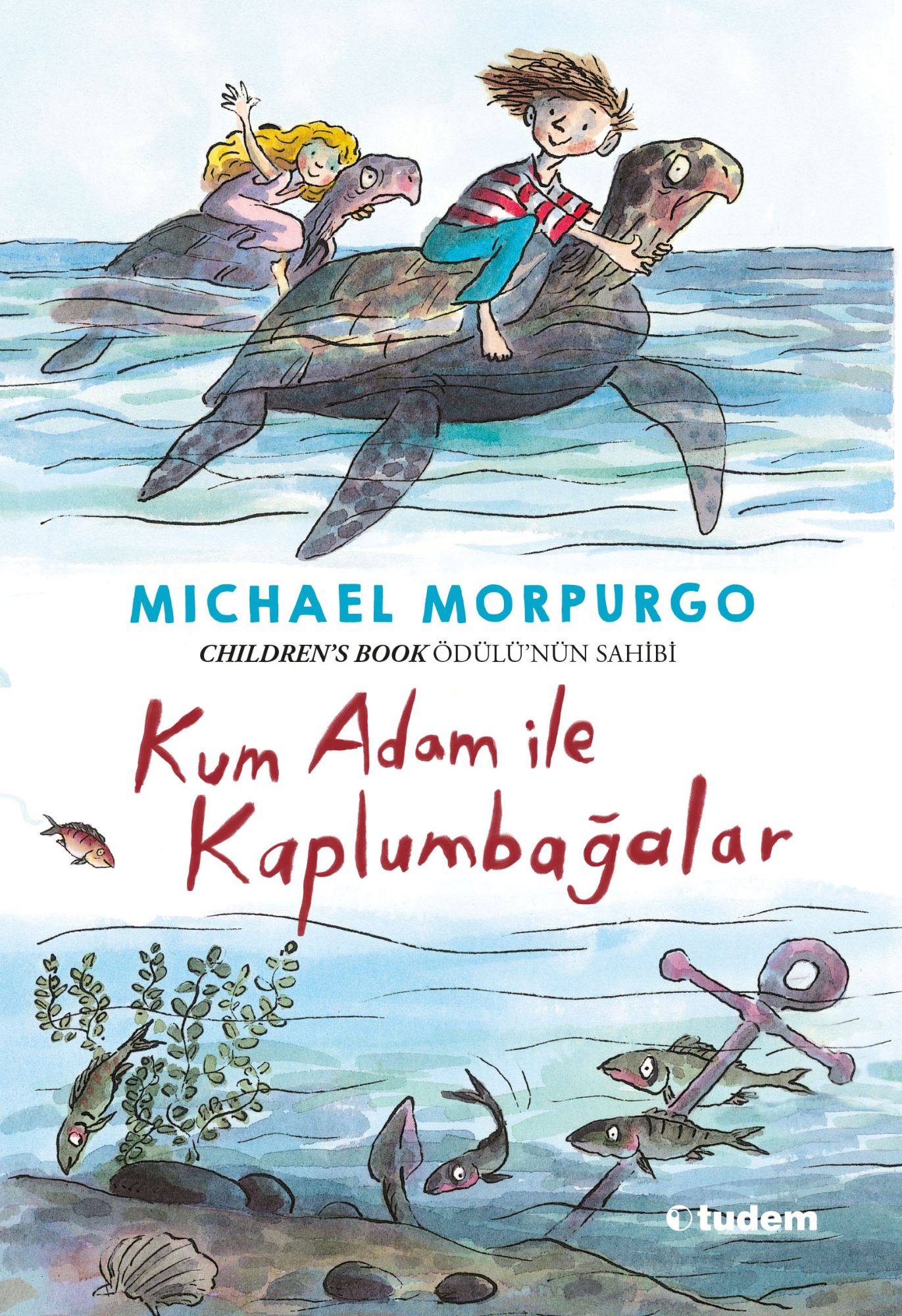 Michael Morpurgo’dan ”Kum Adam ile Kaplumbağalar” | Edebiyat Haber