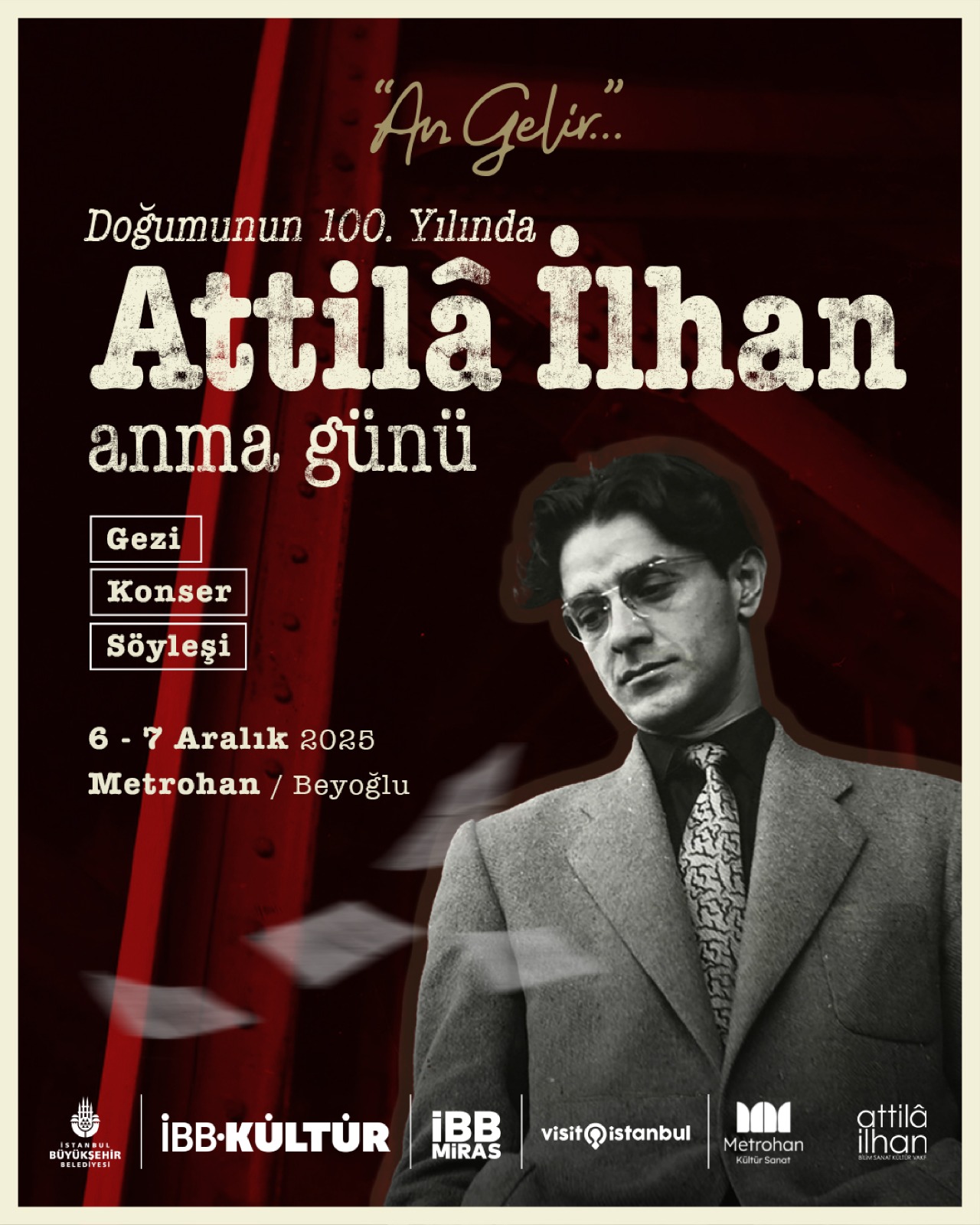 Attilâ İlhan, doğumunun 100. yılında 6-7 Aralık’ta Metrohan’da anılıyor ...